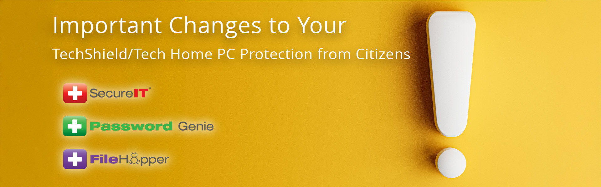 TechShield / Tech Home / SecureIT Product Sunset Frequently Asked ...